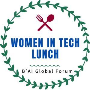 We will hold the 11th Women in Tech Lunch (16 October 2024) | B'AI ...